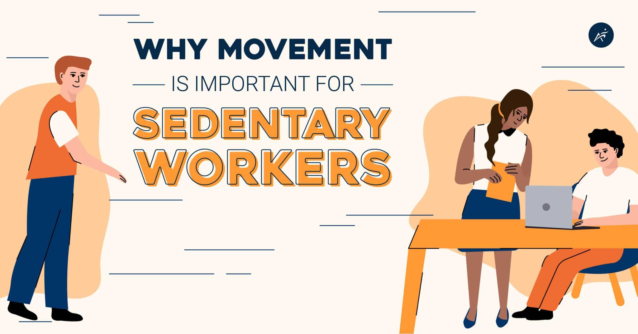 Why Movement is Important for Sedentary Workers | Airrosti