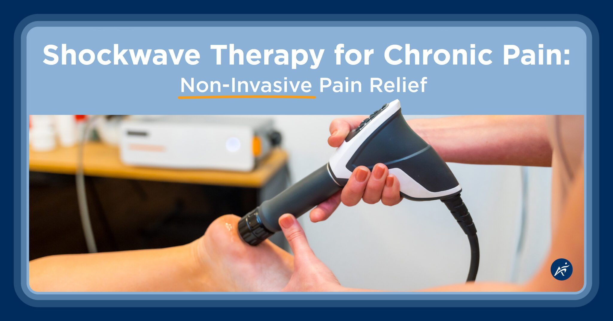 Non-Invasive Shockwave Therapy for Chronic Pain | Airrosti
